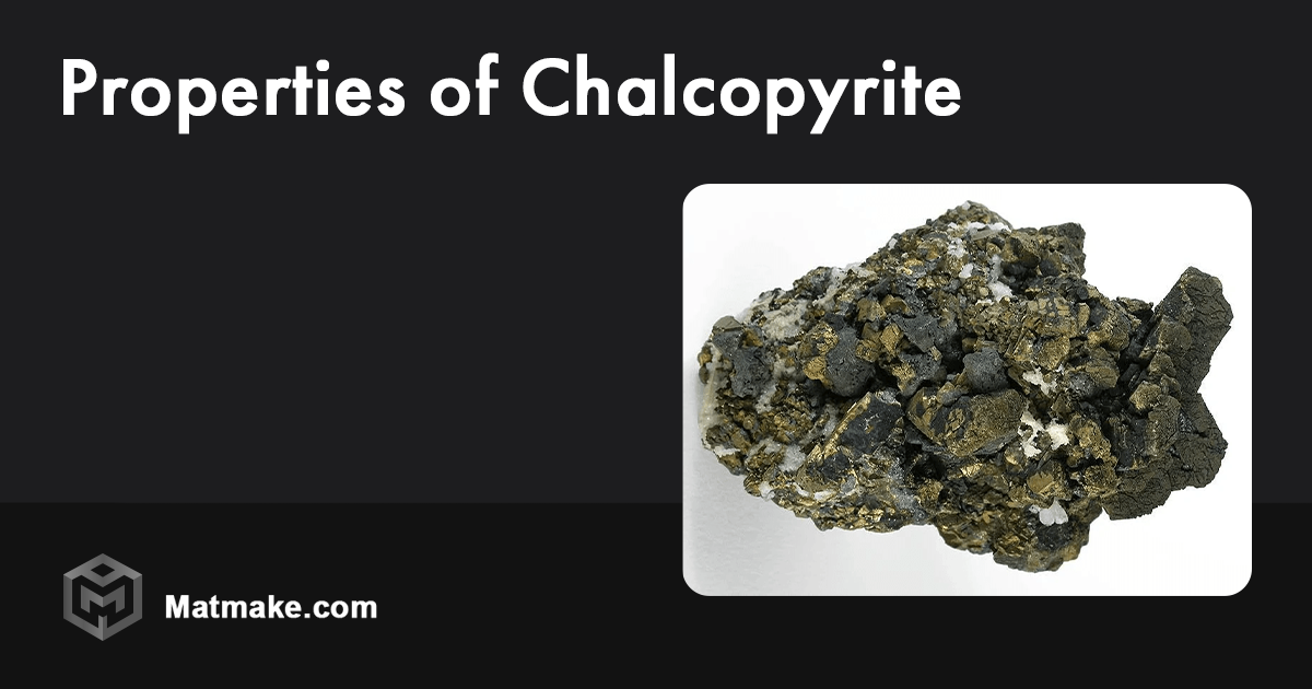 Chalcopyrite - Properties