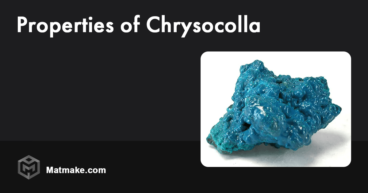 Chrysocolla - Properties
