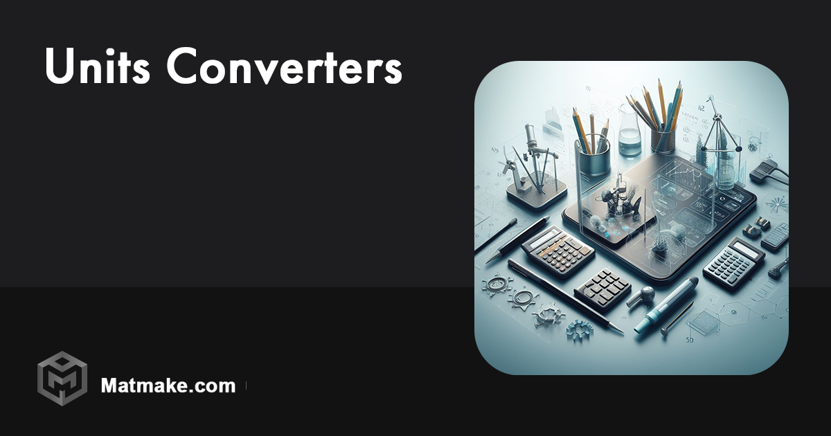 Unit Converters | Matmake