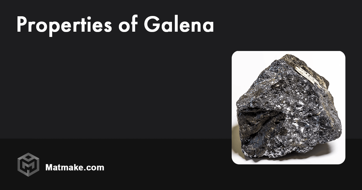 Galena - Properties