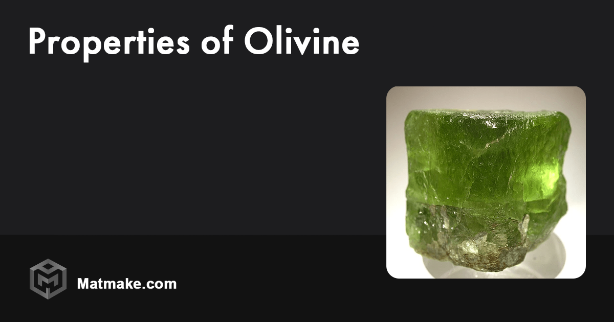 Olivine - Properties