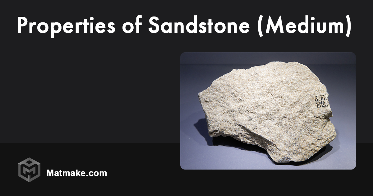Sandstone (medium) - Properties