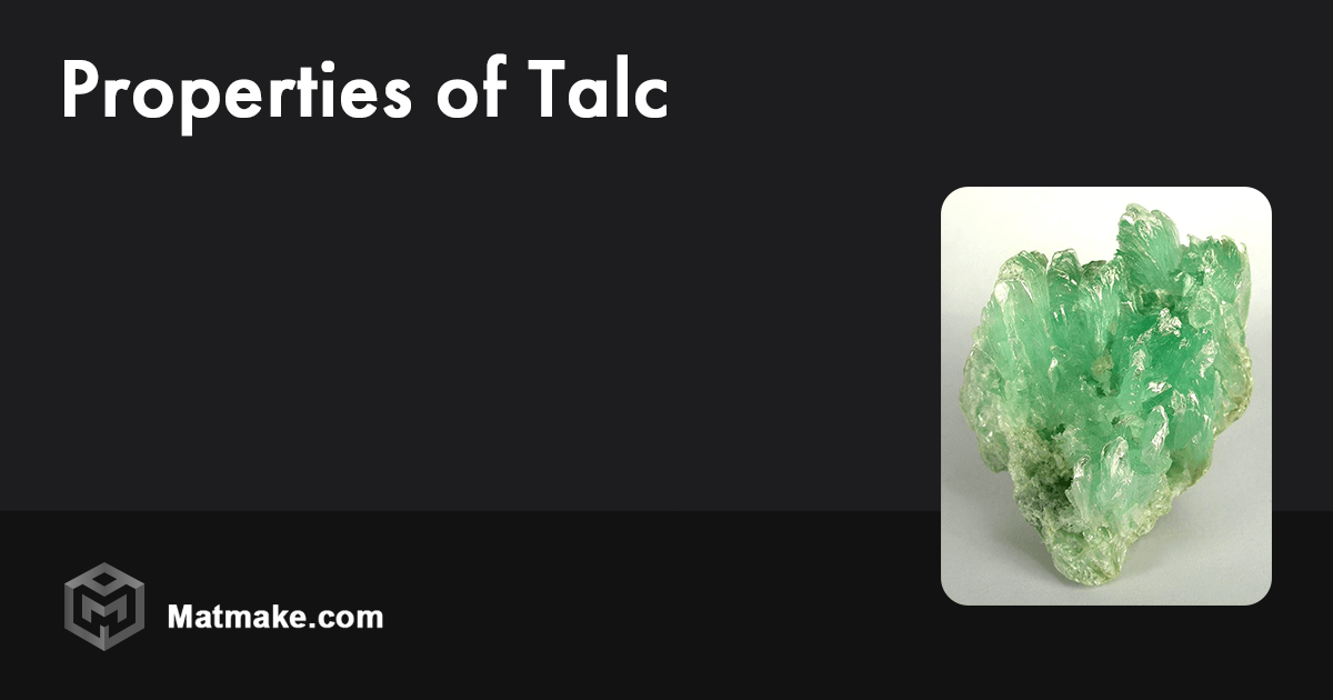Talc - Properties