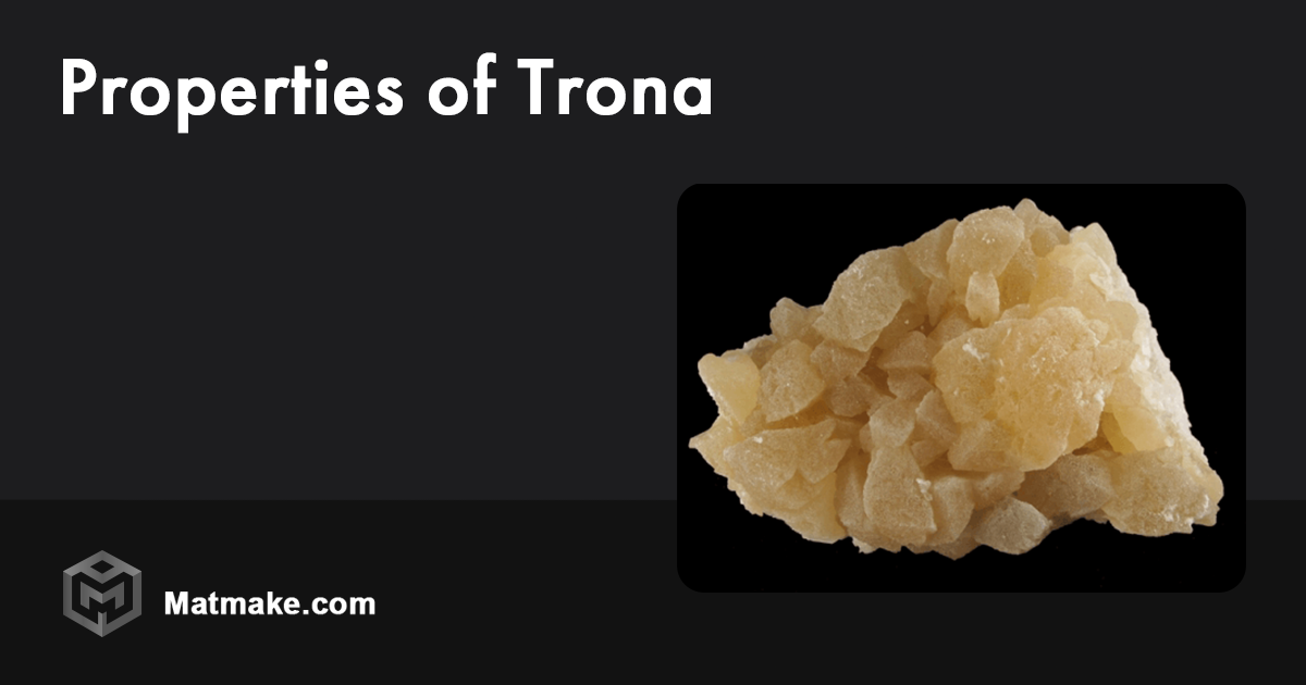 Trona - Properties
